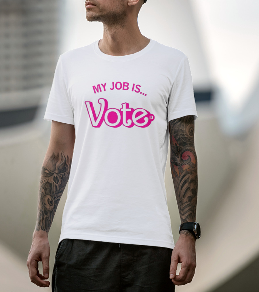 Raygun My Job Is Vote T-Shirt
