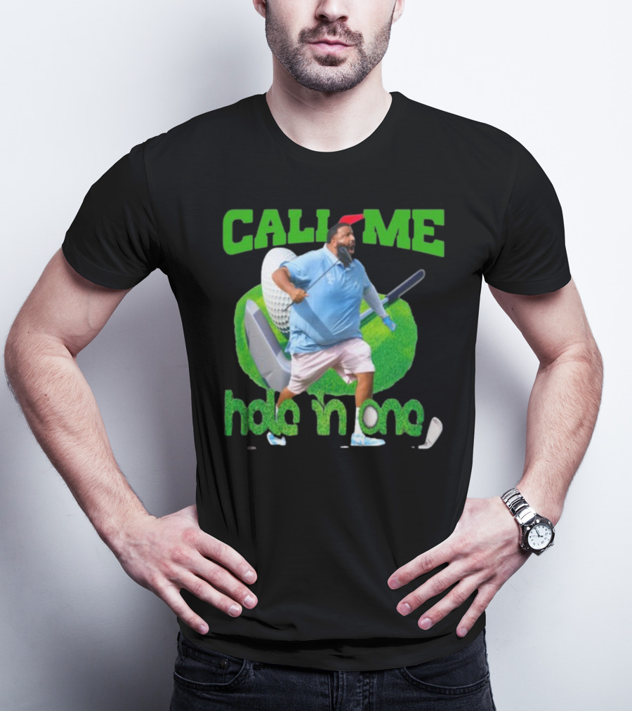 Call Me Hole In One Dj Khaled Golf T-Shirt