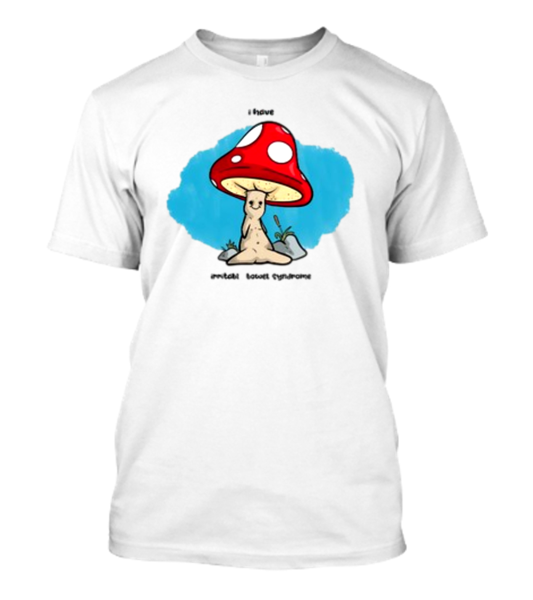 I Have IBS Mushroom Creature With Red Spotted Cap T-Shirt