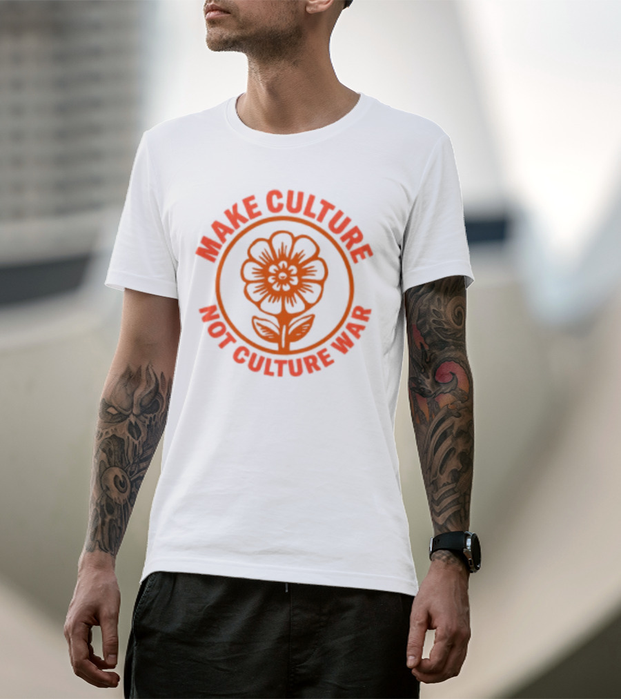 Crooked Make Culture Not Culture War Flower T-Shirt
