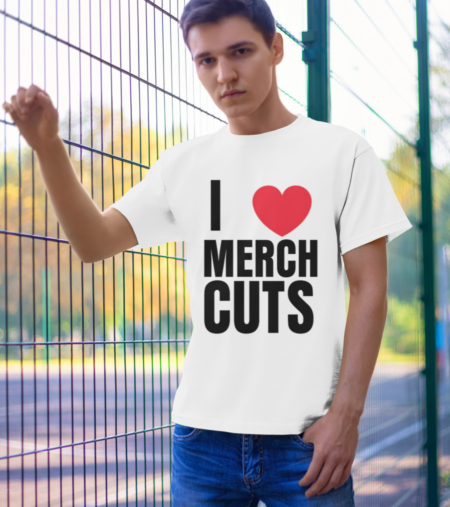 I Love Merch Cuts Cliffdiverok T-Shirt