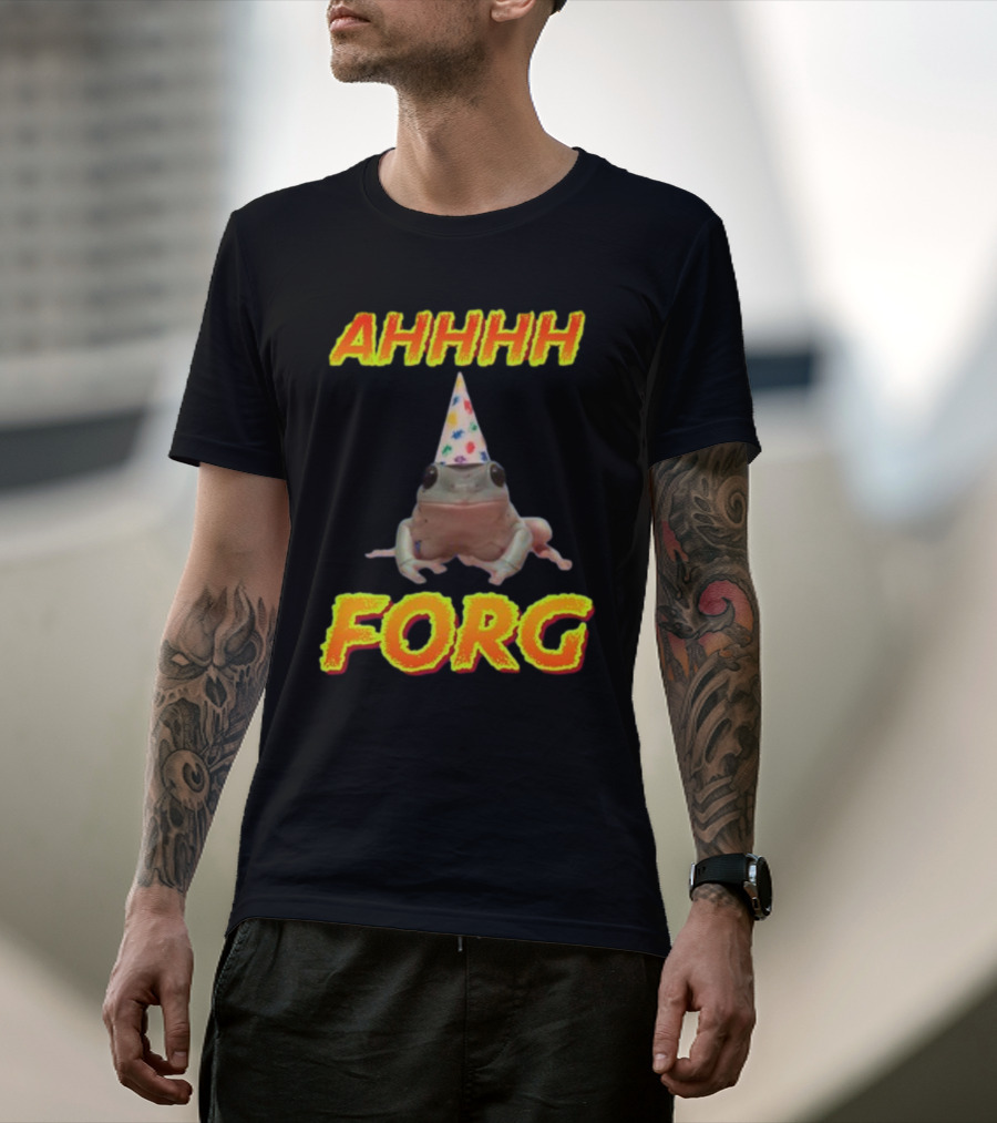 AHHHH Forg T-Shirt