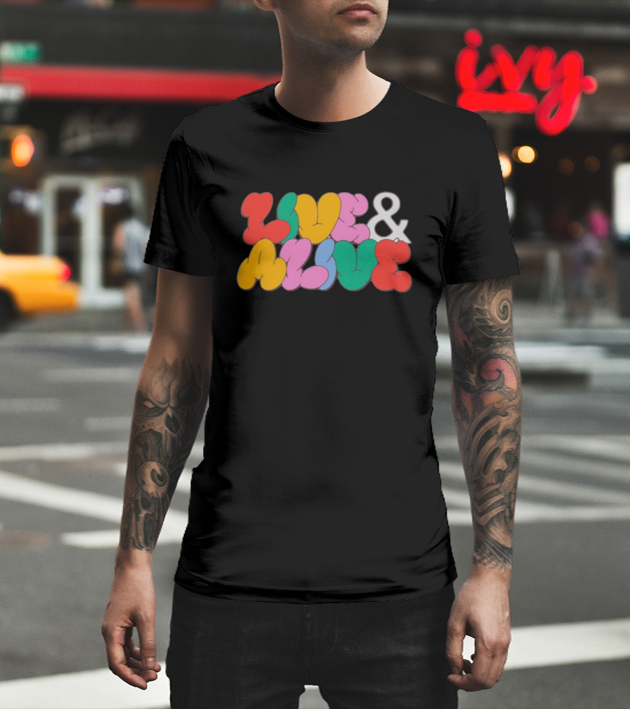 Live And Alive Colorful Bubble Letters T-Shirt