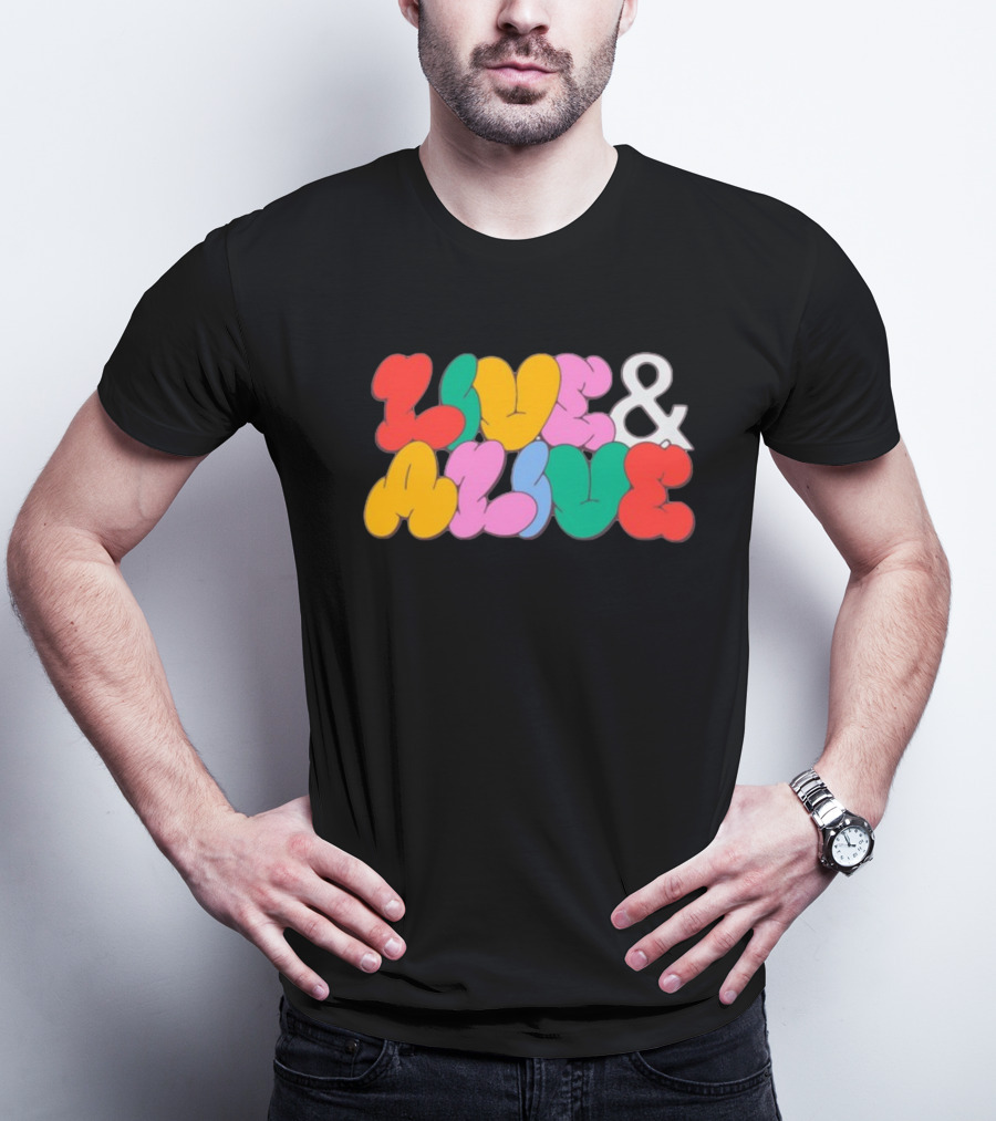 Live And Alive Colorful Bubble Letters T-Shirt