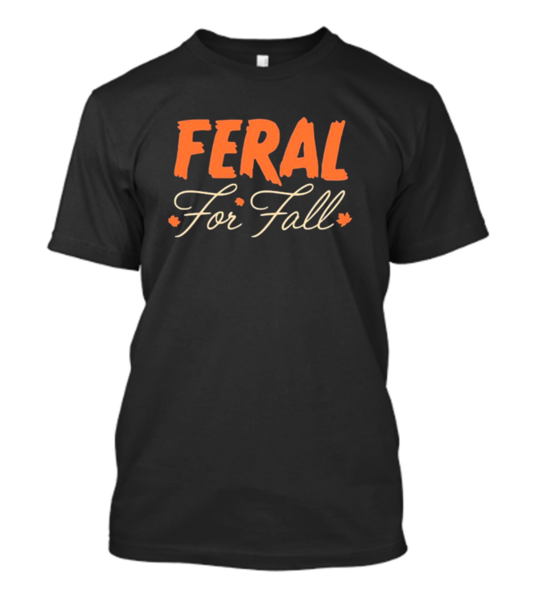 FERAL FOR FALL Autumn Vibes With Leaves T-Shirt