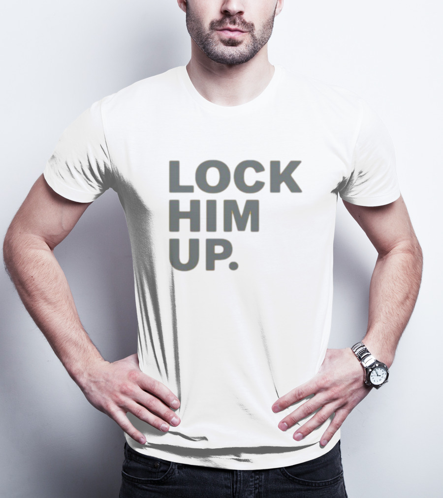 LOCK HIM UP T-Shirt