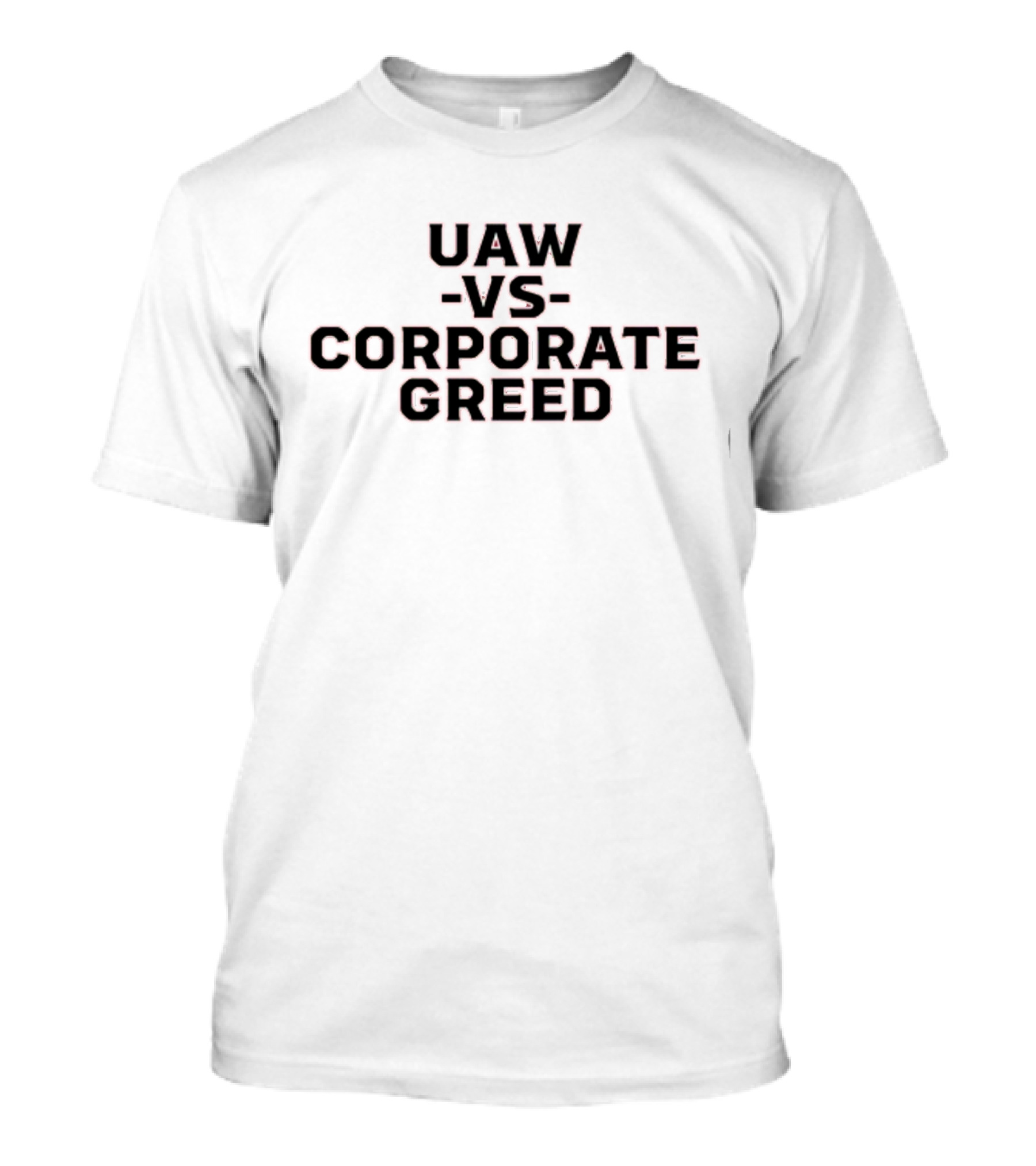 UAW Local 12 Picket Toledo Ohio Against Corporate Greed T-Shirt