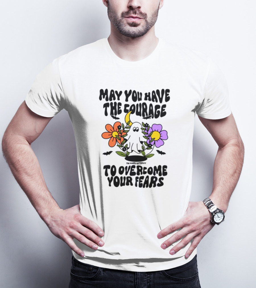 May You Have The Courage To Overcome Your Fears Ghost With Flowers And Bats T-Shirt