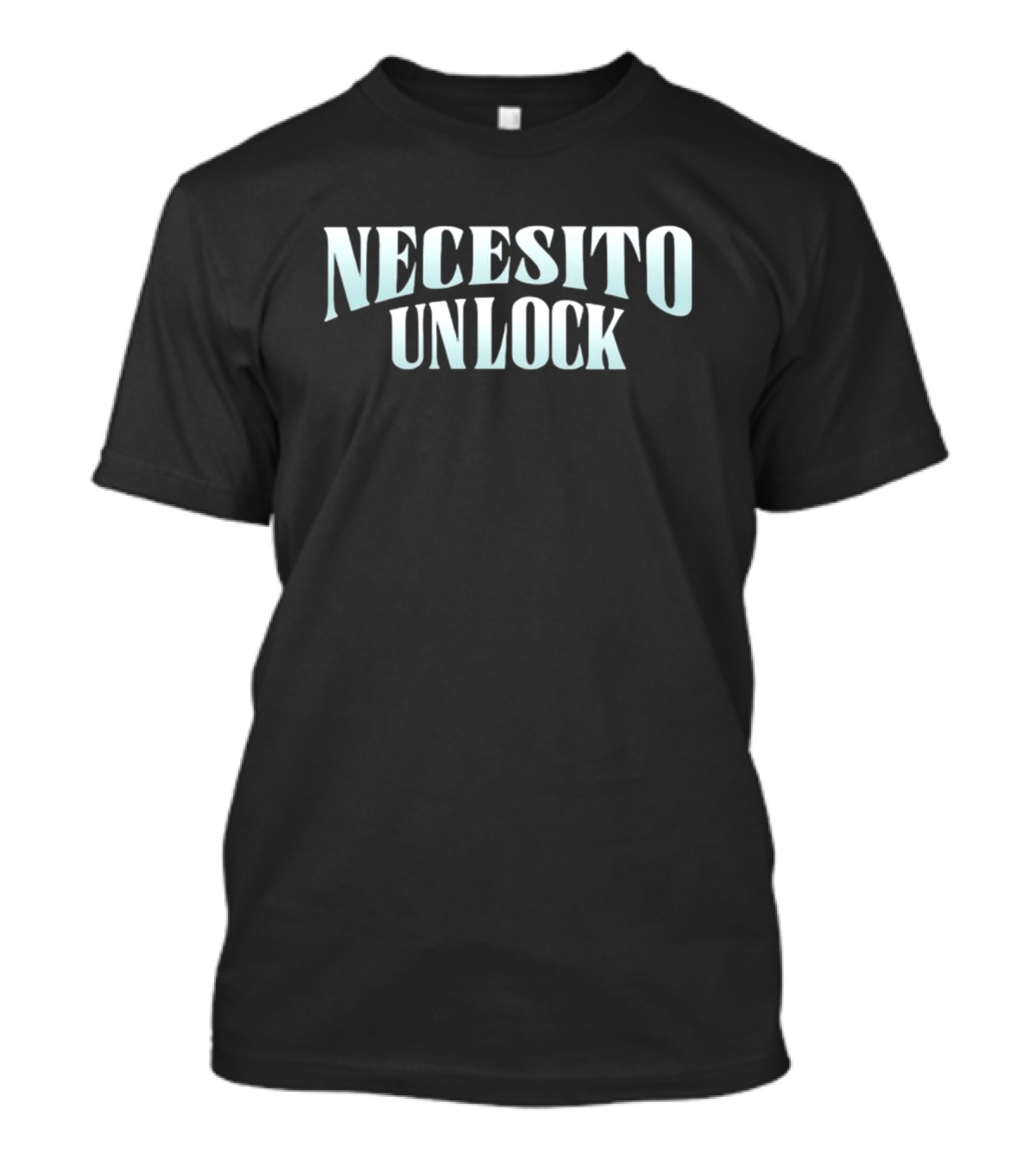 Necesito Unlock New T-Shirt