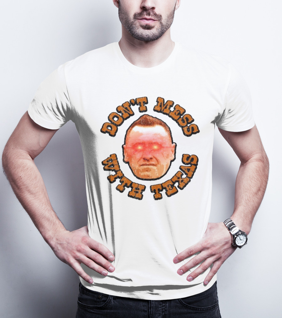 DON'T MESS WITH TEXAS Glowing Eyes Face T-Shirt