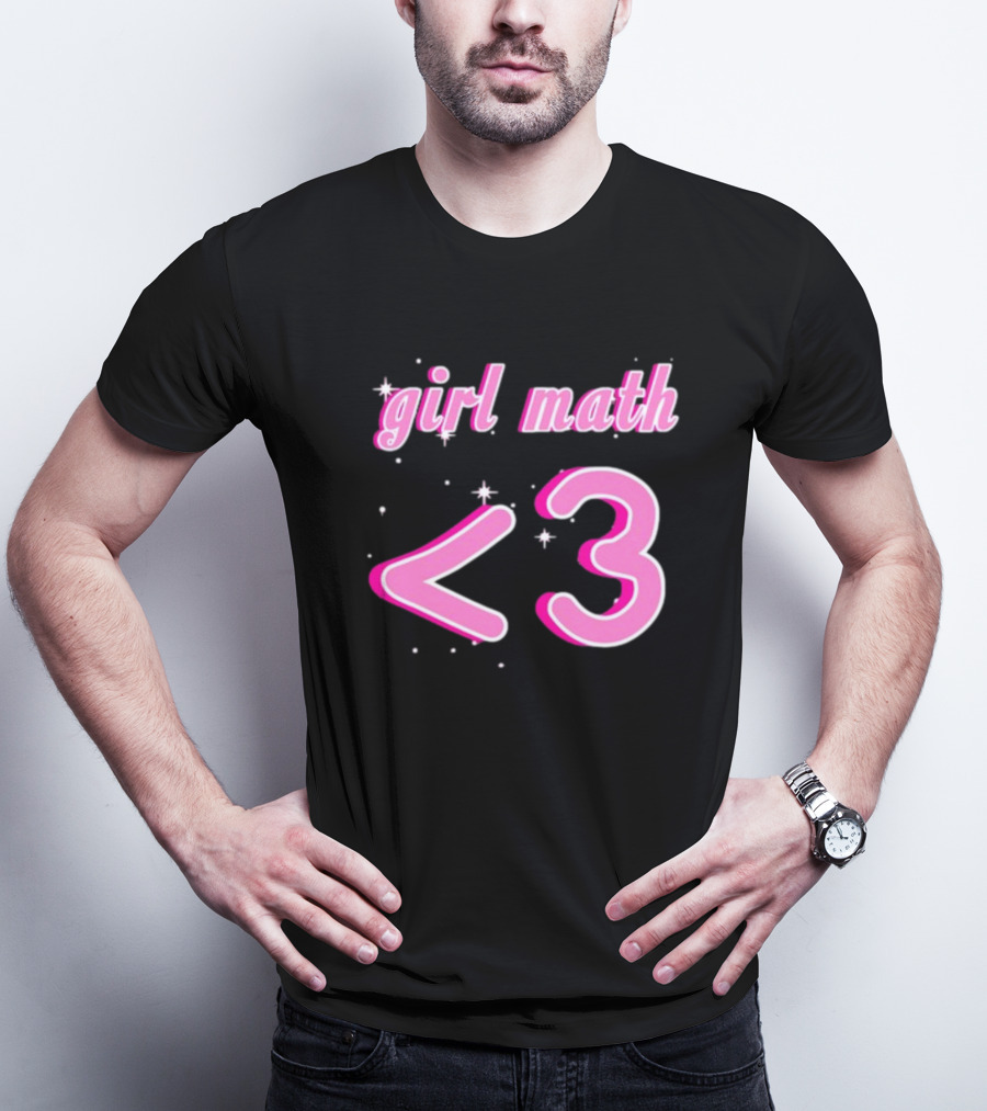 Girl Math <3 T-Shirt