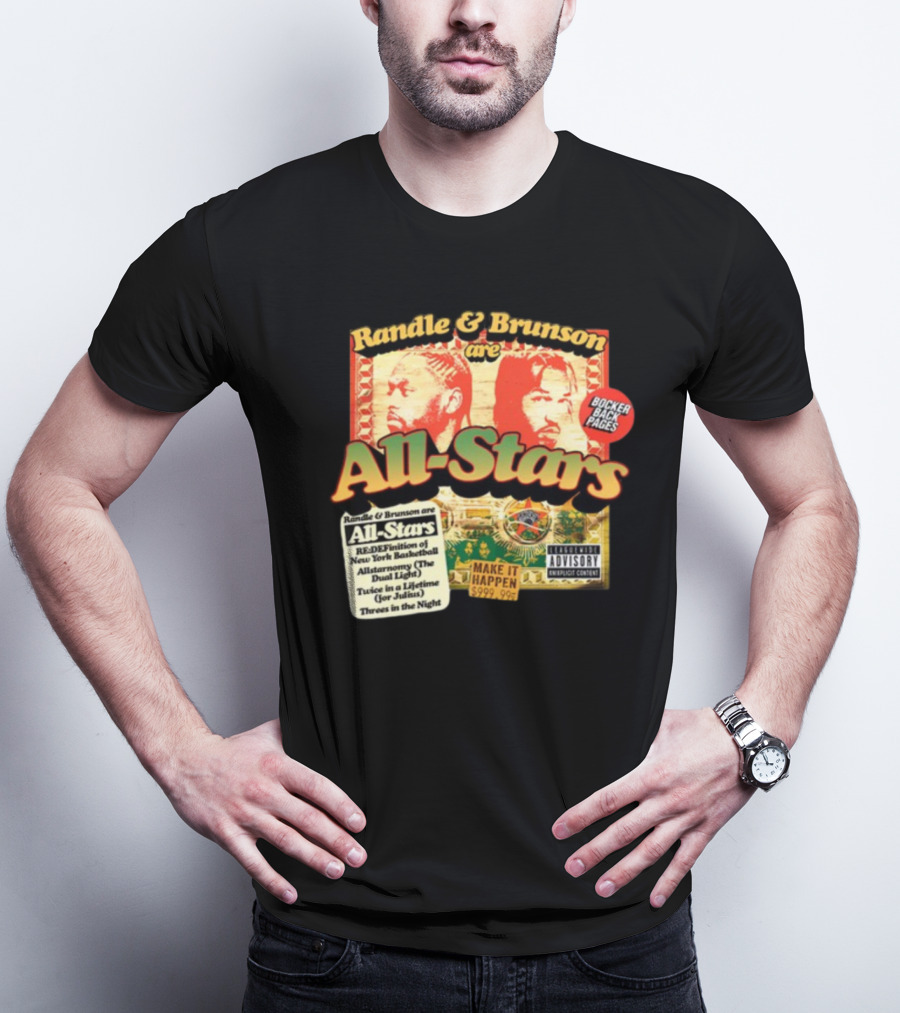 Randle And Brunson Are All-Stars Booker Back Pages Make It Happen Trust A Lifetime Threes In The Night T-Shirt