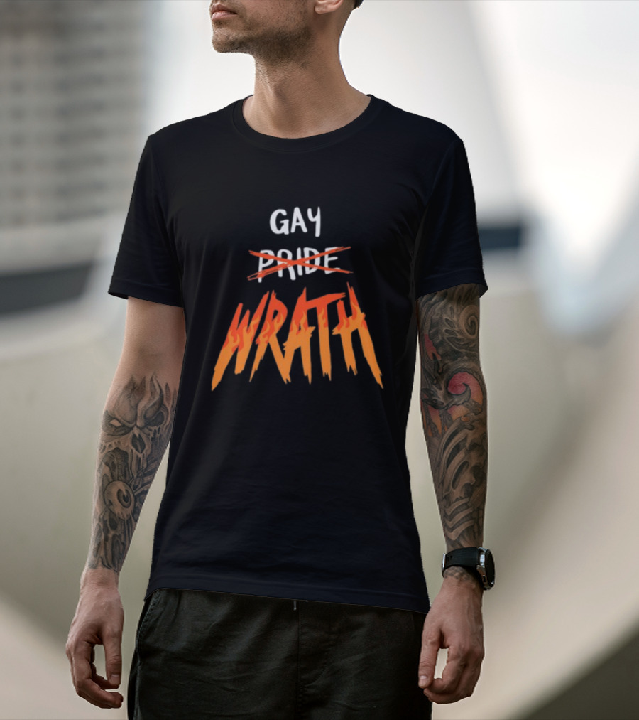 Gay Pride Wrath With Strikethrough Text And Flame Letters T-Shirt