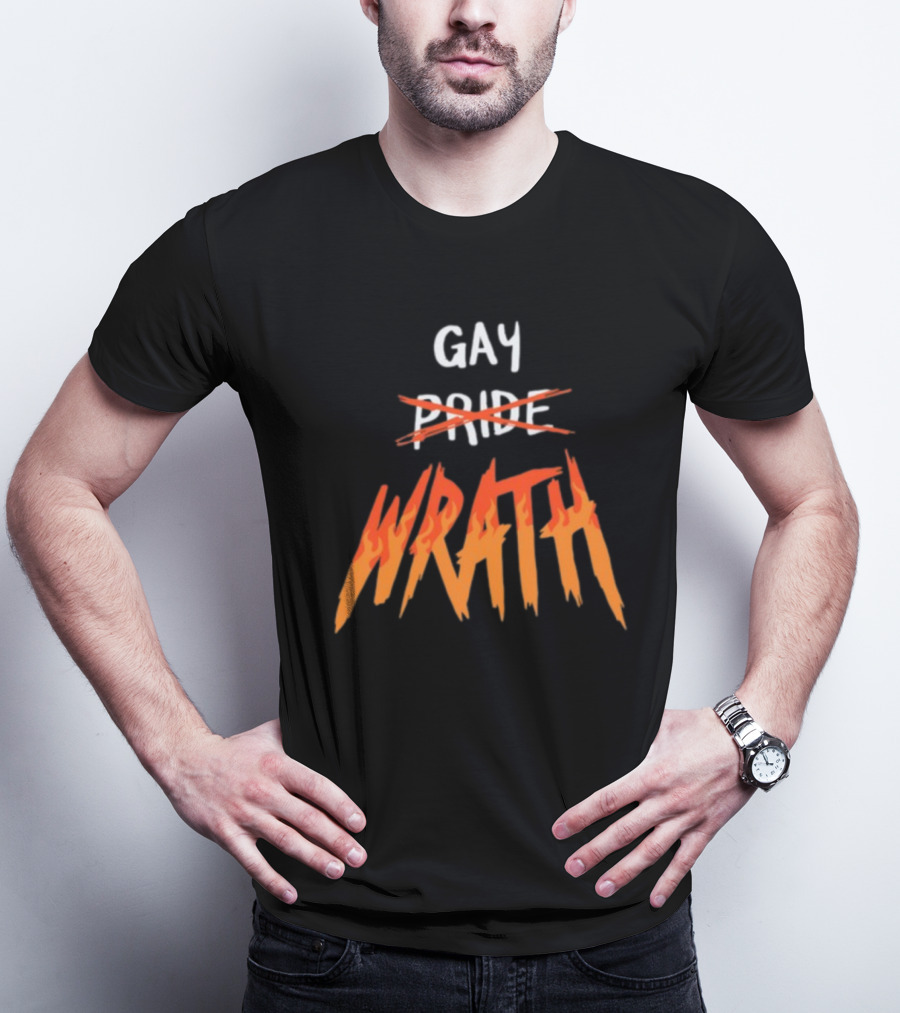 Gay Pride Wrath With Strikethrough Text And Flame Letters T-Shirt