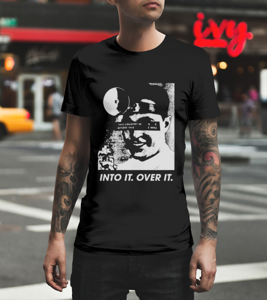 Into It Over It This Country Will Kill Us Stormchasersltd T-Shirt