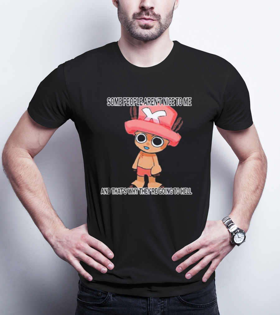 Some People Aren’t Nice To Me And That’s Why They’re Going To Hell Cartoon Character CEO Of Women T-Shirt