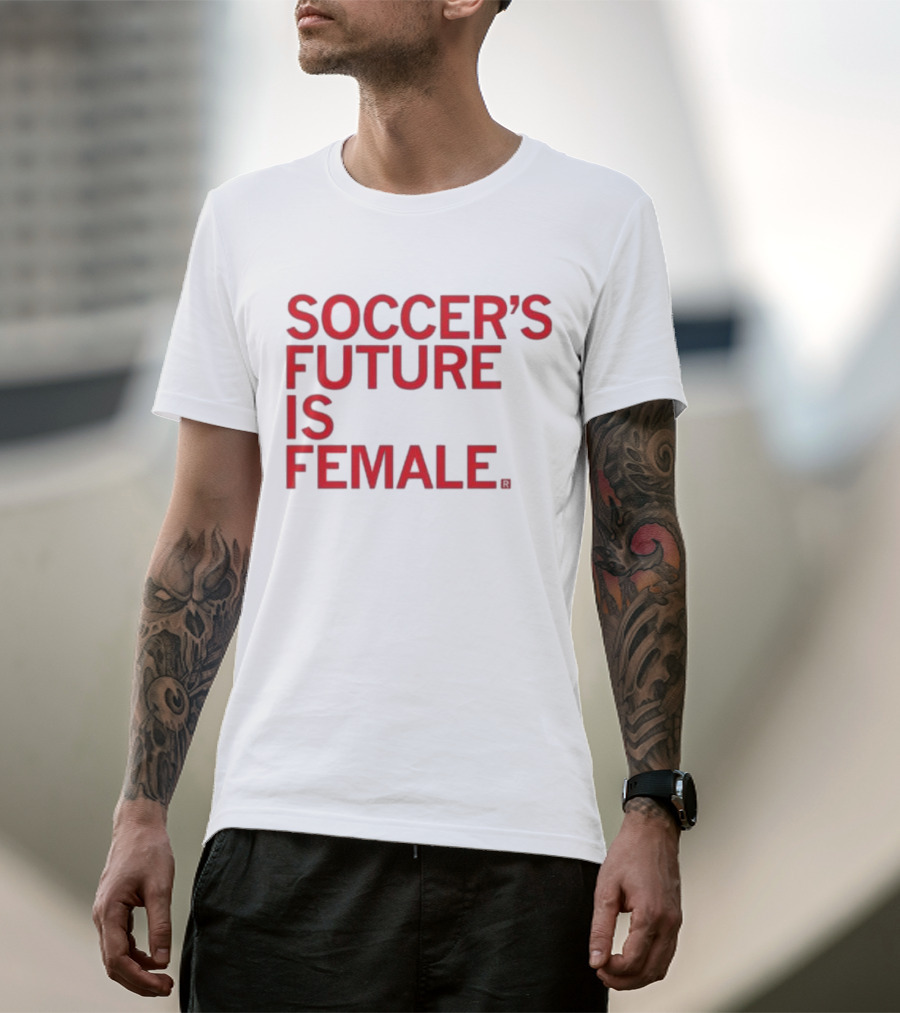 Soccer's Future Is Female T-Shirt