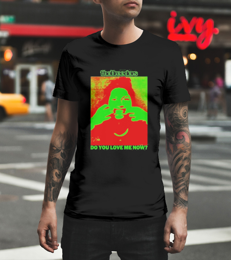The Breeders Do You Love Me Now Psychedelic Visual T-Shirt