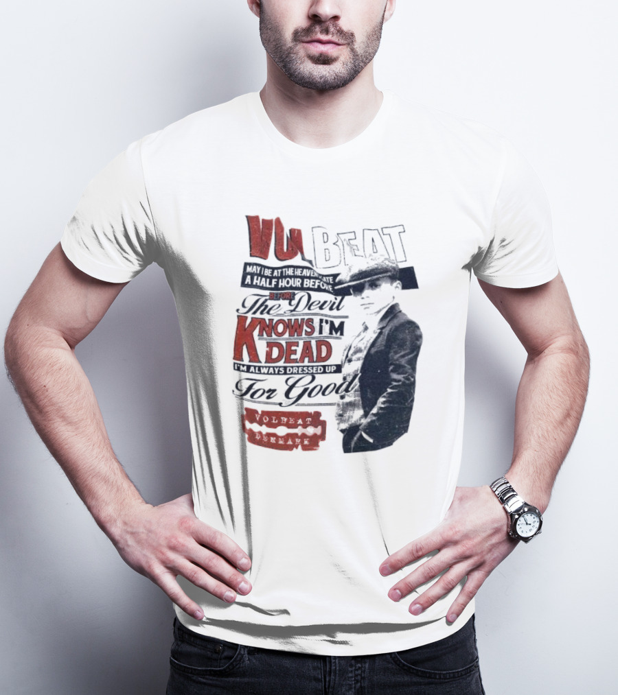 The Devil Knows I'm Dead Always Dressed Up Volbeat Denmark T-Shirt