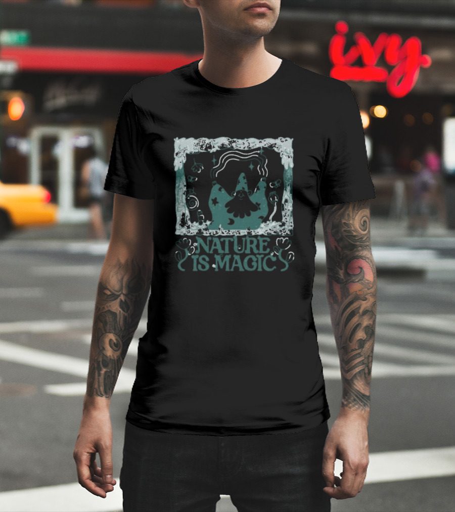 Nature Is Magic Wizard Stars And Flowers T-Shirt