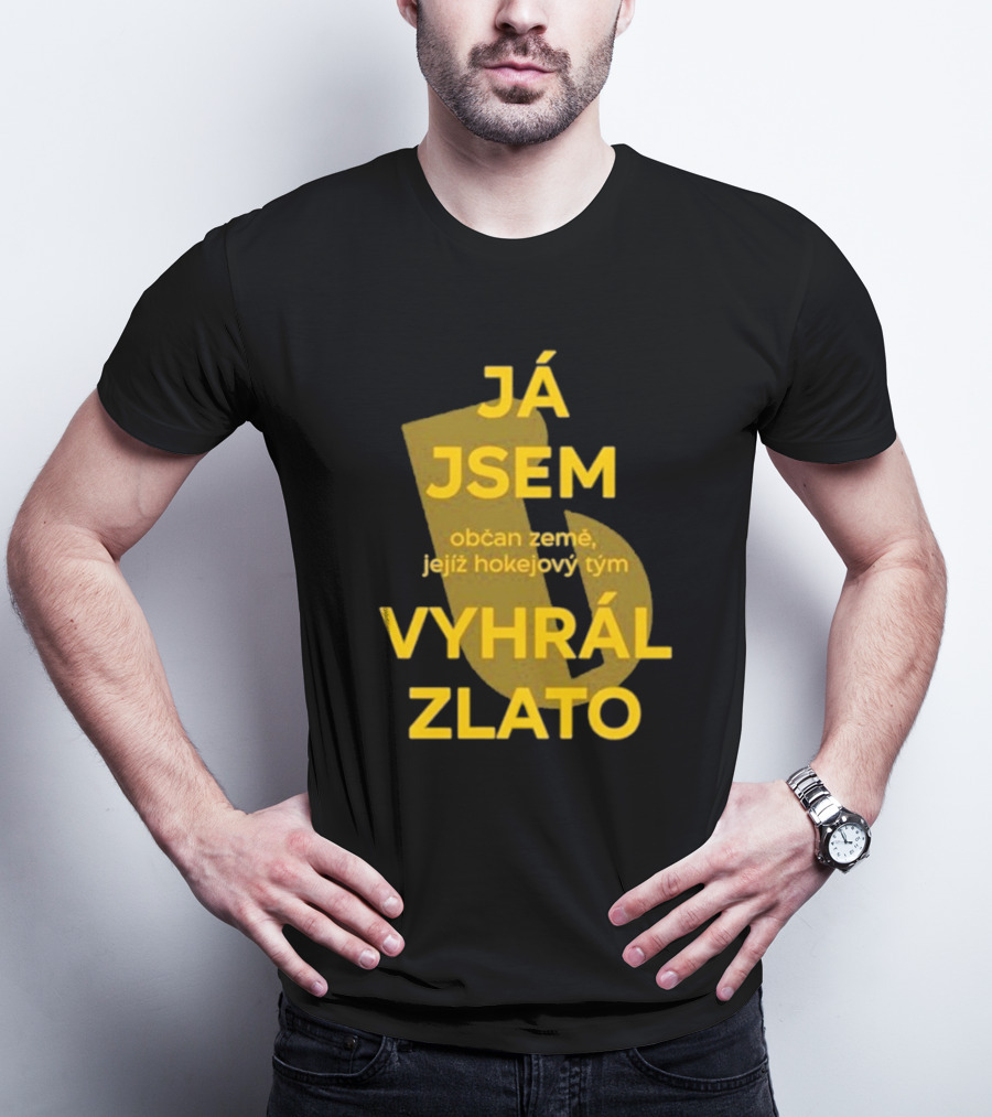 J Jsem Občan Země Jejíž Hokejový Tým Vyhrál Zlato T-Shirt