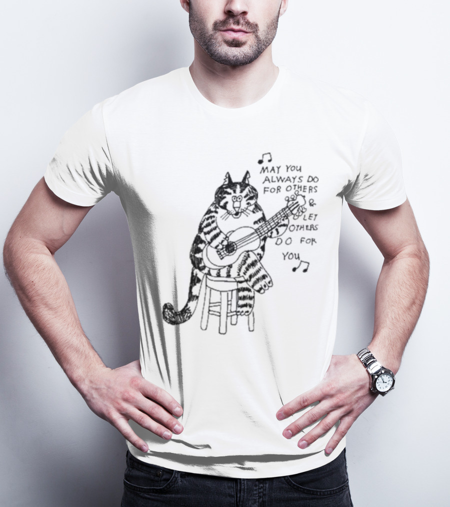 May You Always Do For Others Let Others Do For You Cat Playing Guitar T-Shirt