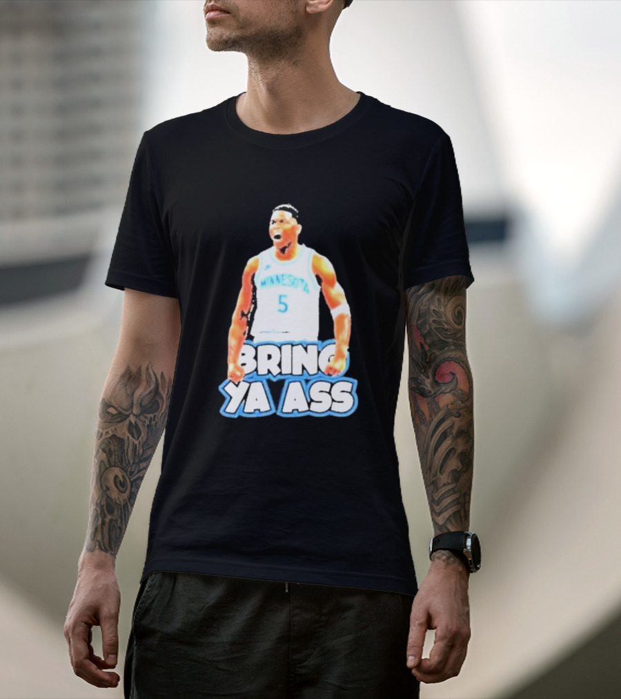 Anthony Edwards Bring Ya Ass Playoff Minnesota Basketball T-Shirt