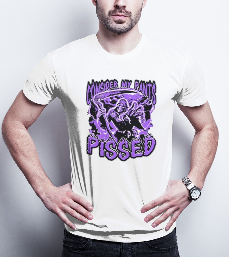 Consider My Pants Pissed Grim Reaper Halloween Horror T-Shirt
