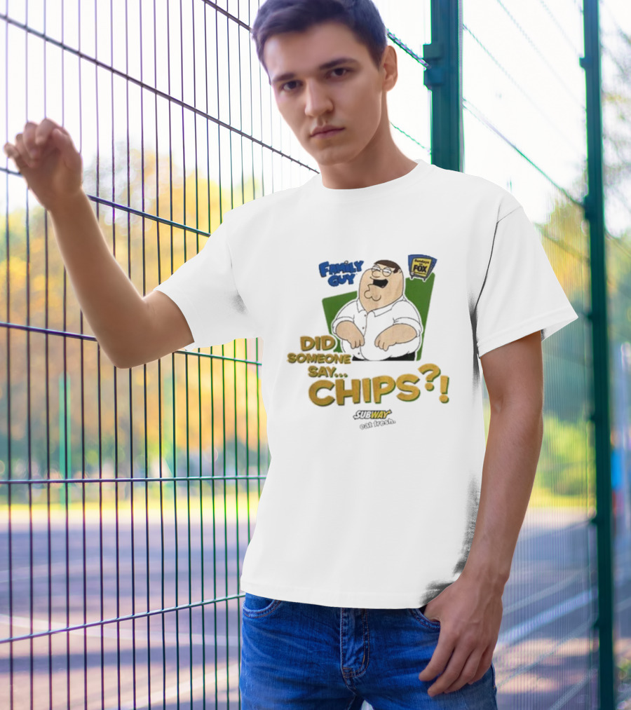 Family Guy Did Someone Say Chips Subway Animation Fox T-Shirt