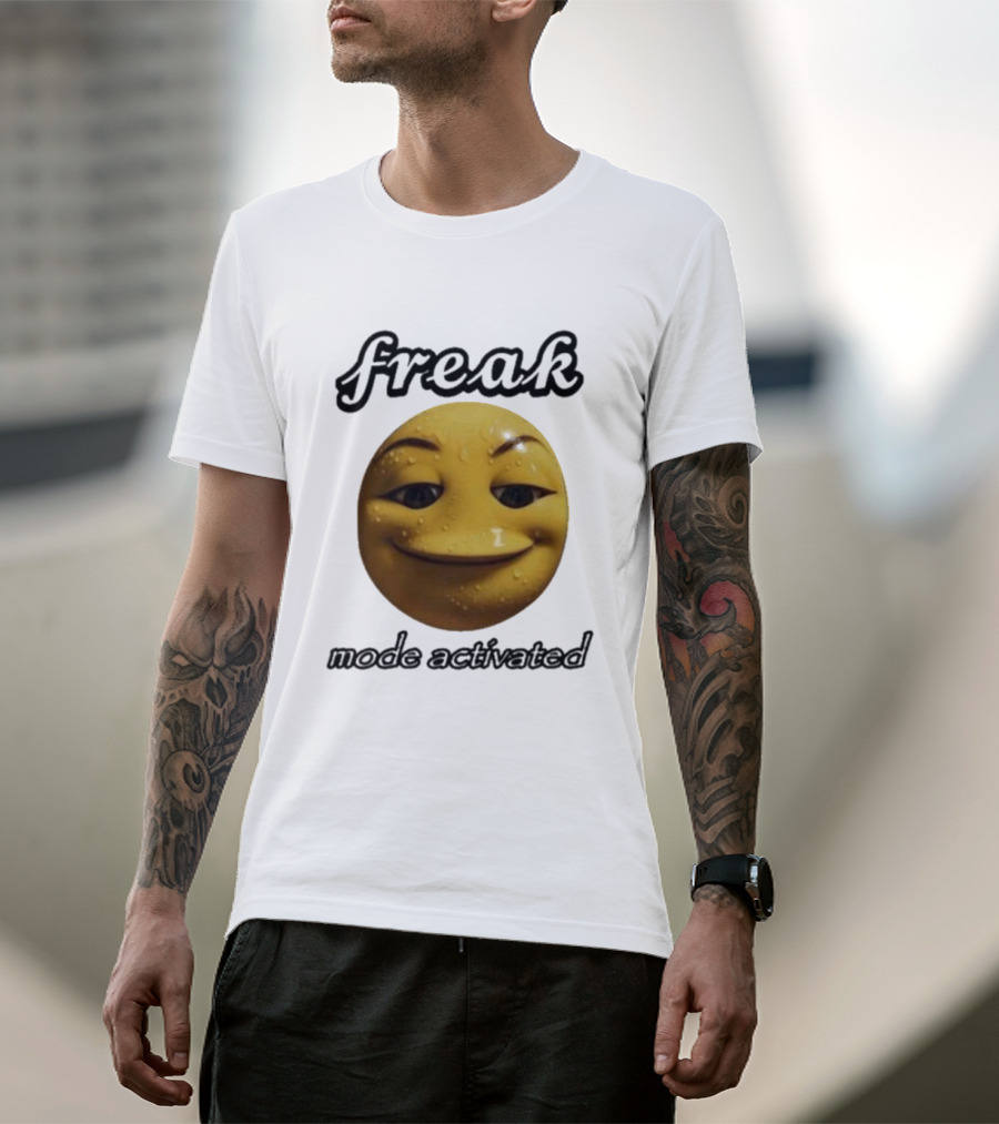 Freak Mode Activated Smirking Face Emoji Dark Humor T-Shirt