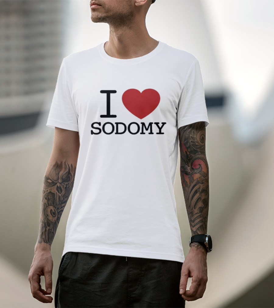 I Heart Sodomy T-Shirt