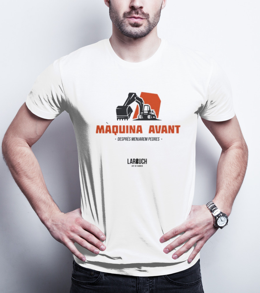 Màquina Avant Desprès Menjarem Pedres Lar Uch Art De Carrer Industrial Excavator T-Shirt