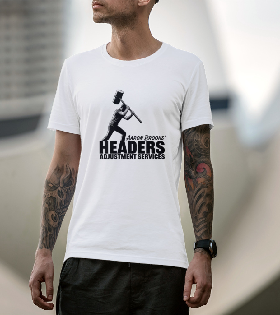 Aaron Brooks’ Headers Adjustment Services Hammer Iconic Sledgehammer Worker T-Shirt