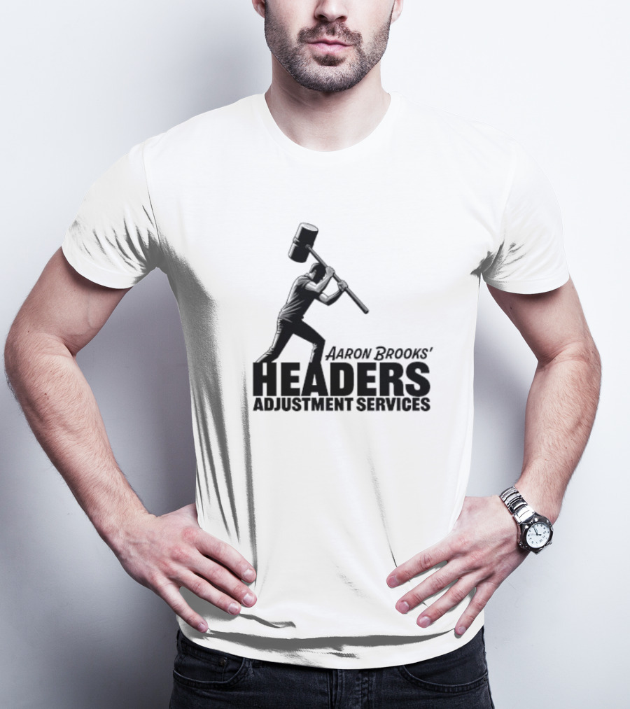 Aaron Brooks’ Headers Adjustment Services Hammer Iconic Sledgehammer Worker T-Shirt