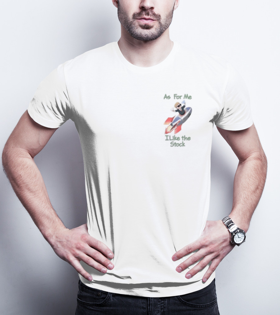 As For Me I Like The Stock Rocket Surfing Concept T-Shirt