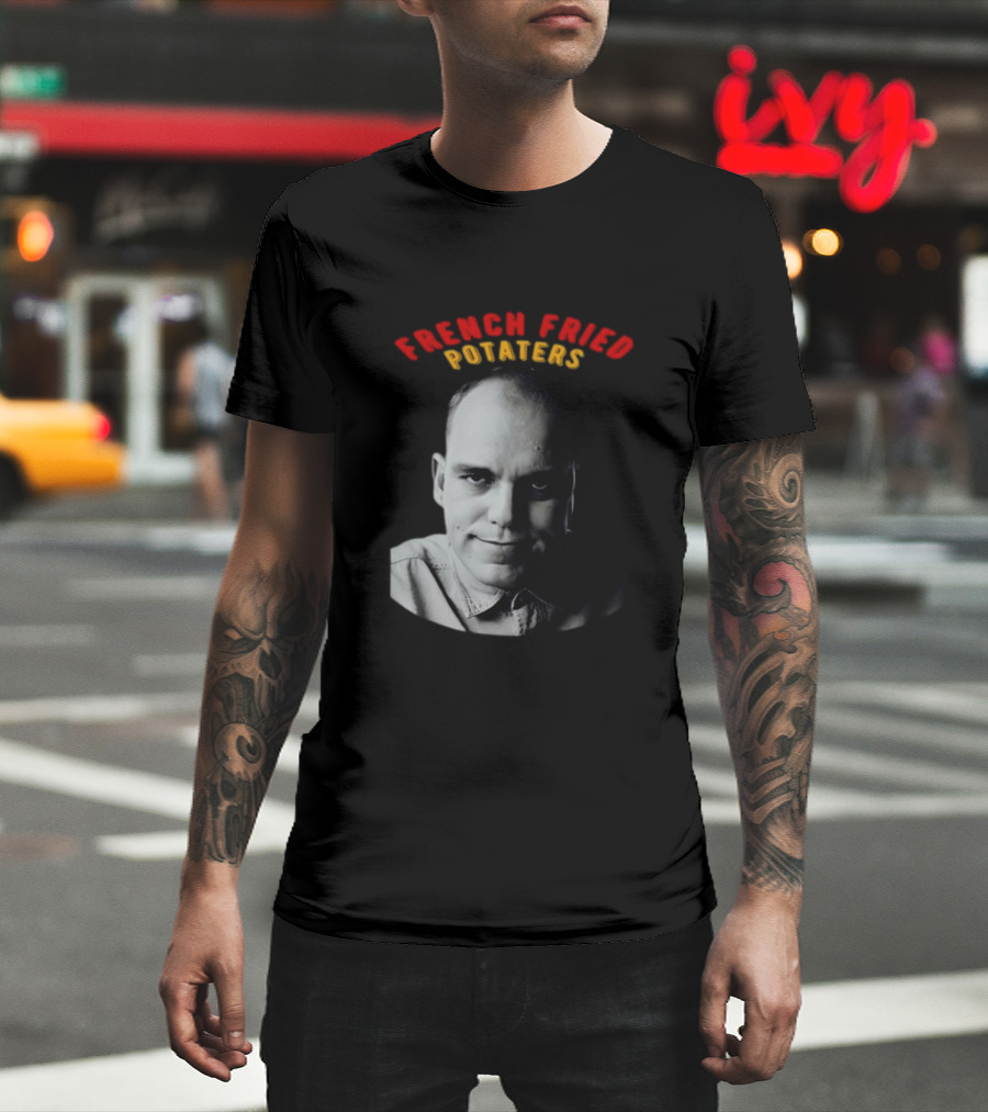 French Fried Potaters Meme Face T-Shirt