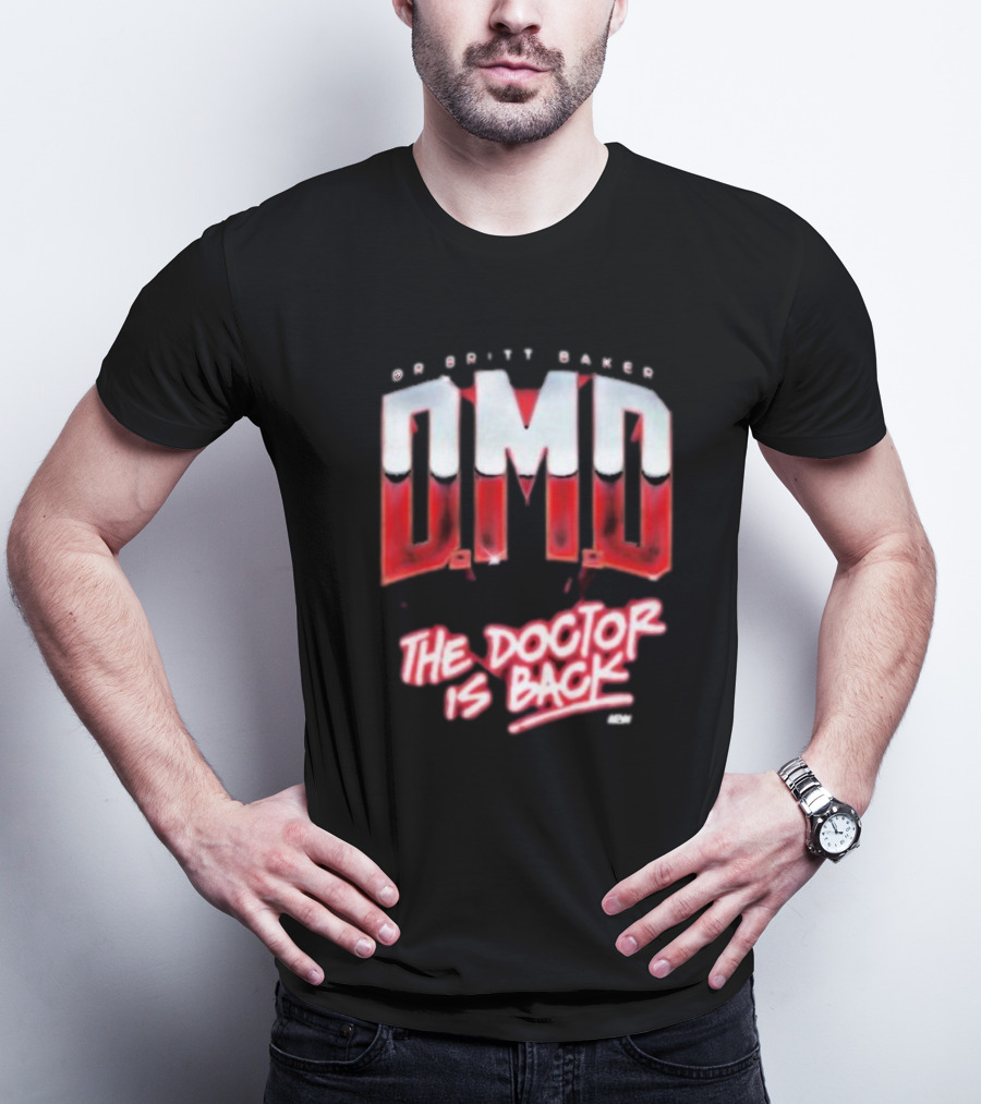 Dr Britt Baker DMD The Doctor Is Back AEW T-Shirt