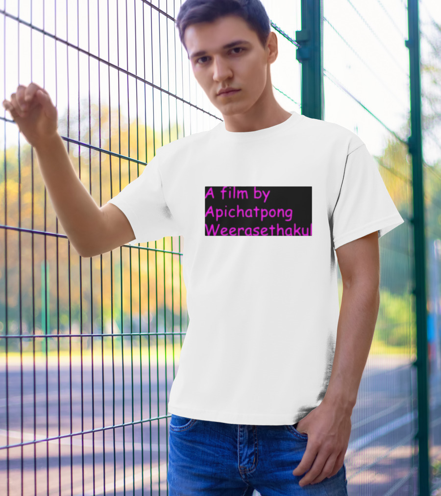 A Film By Apichatpong Weerasethakul Text In Pink T-Shirt