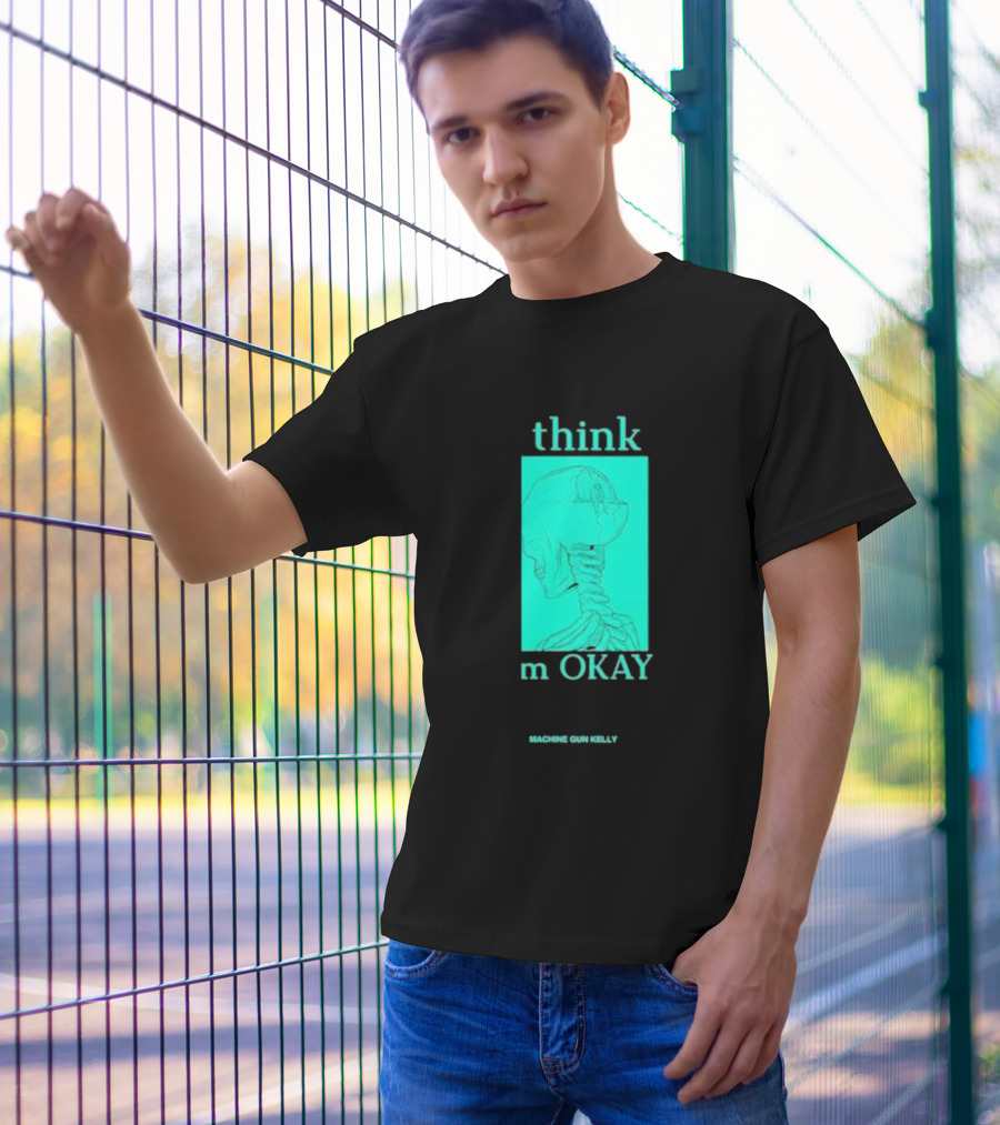 Think I'm Okay Machine Gun Kelly Skeleton T-Shirt