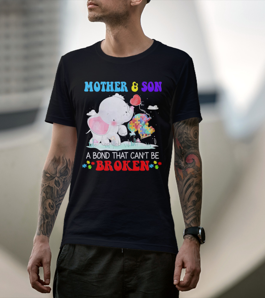 Mother And Son Elephants Autism Puzzle Heart A Bond That Can't Be Broken T-Shirt