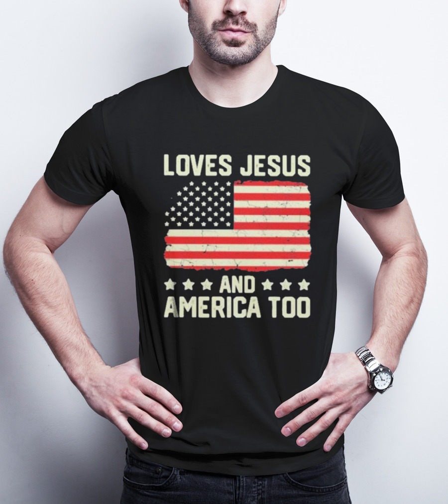 Loves Jesus And America Too Vintage Independence Day Flag T-Shirt