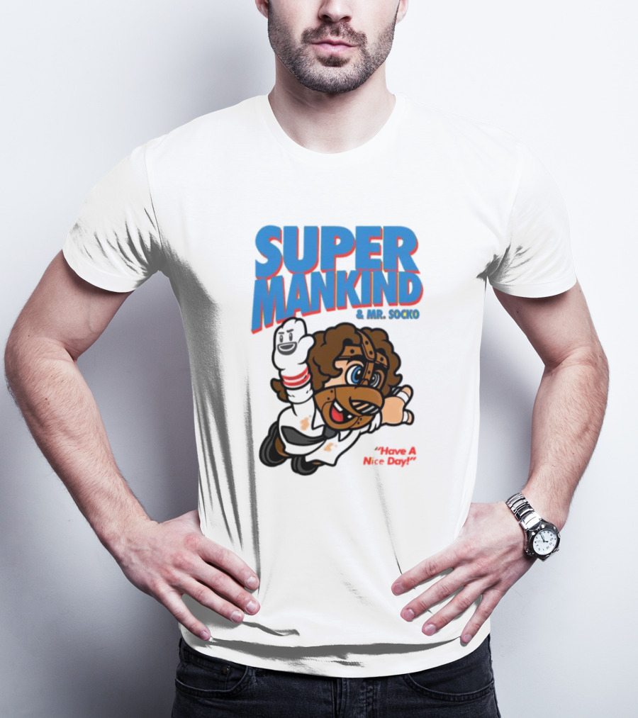 Super Mankind And Mr Socko Have A Nice Day T-Shirt