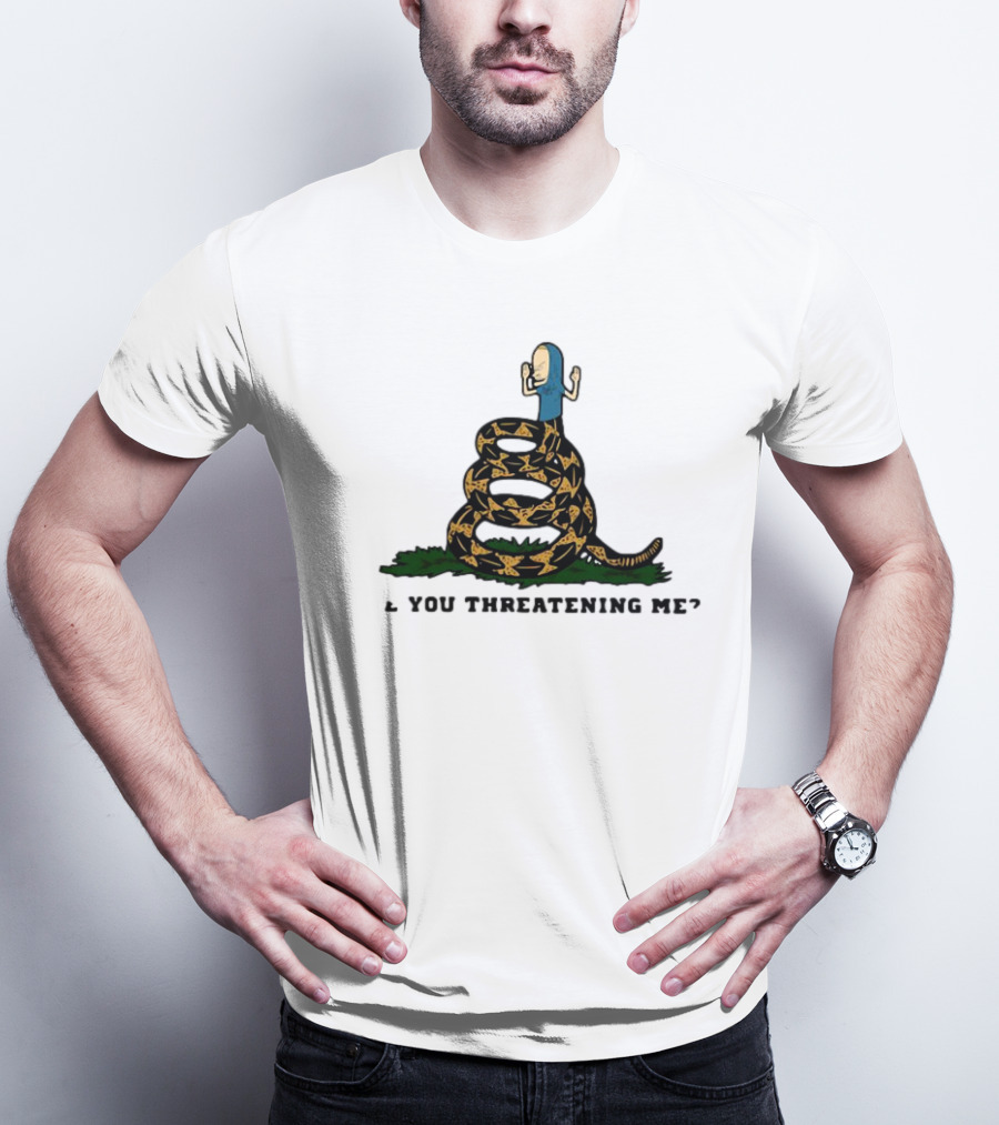 Cornholio Gadsden Flag Are You Threatening Me Snake T-Shirt
