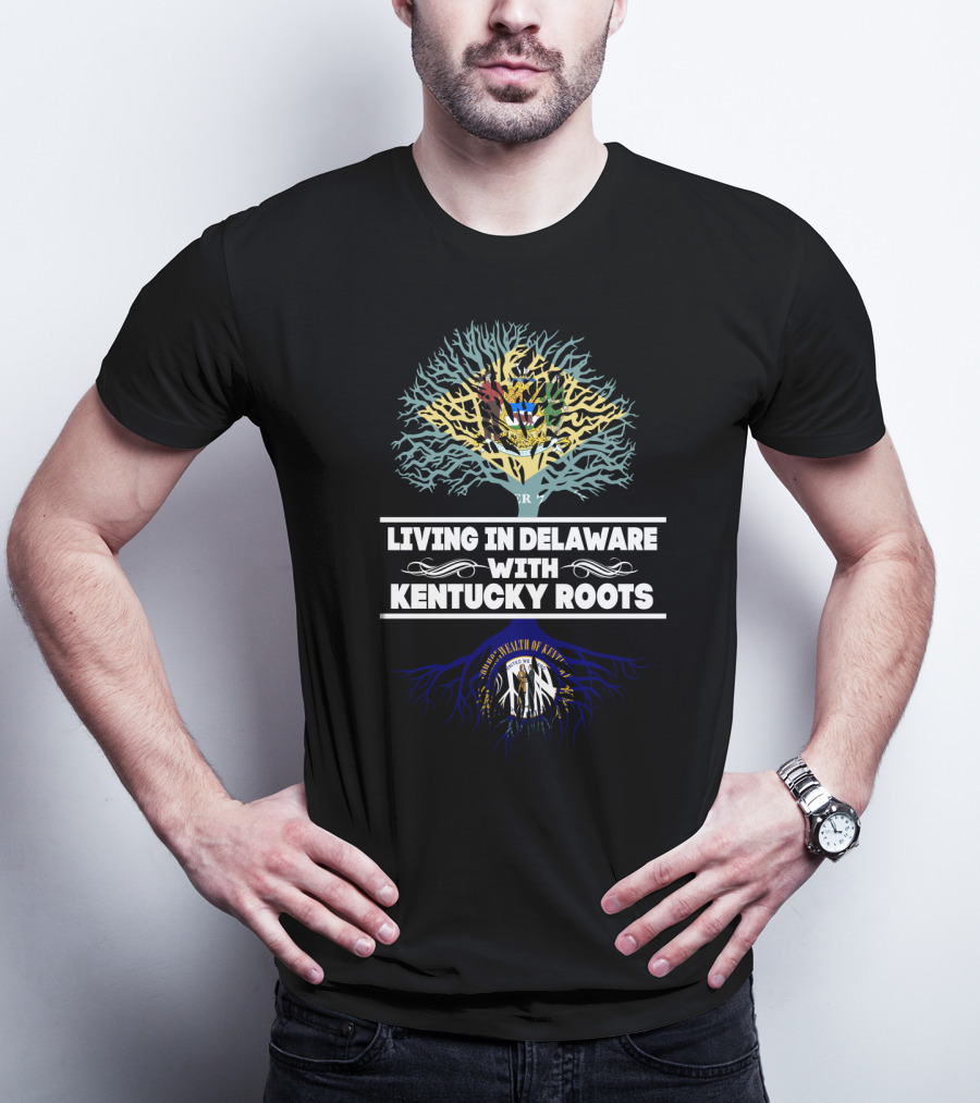 Living In Delaware With Kentucky Roots Tree Design Featuring State Crests T-Shirt