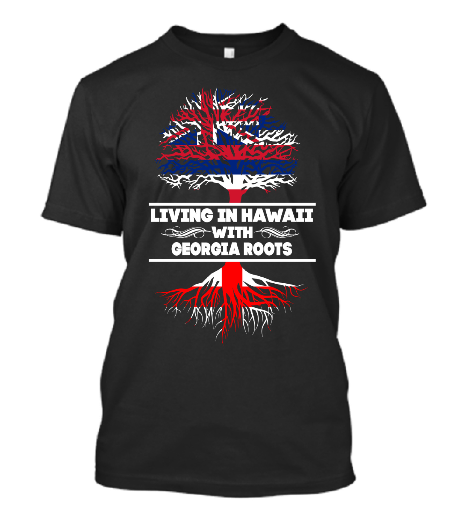 Living In Hawaii With Georgia Roots Pride Tree With Hawaiian Flag Elements T-Shirt