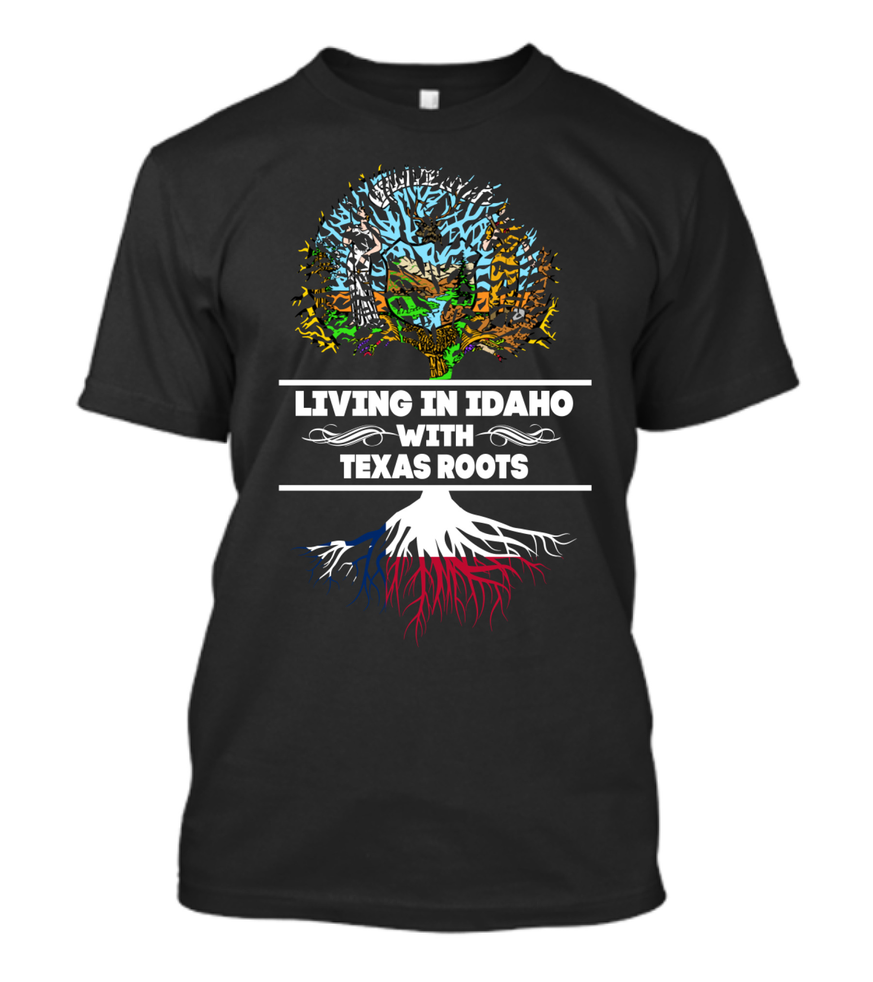 Idaho Living Texas Roots Tree Graphic With Vibrant Colorful T-Shirt