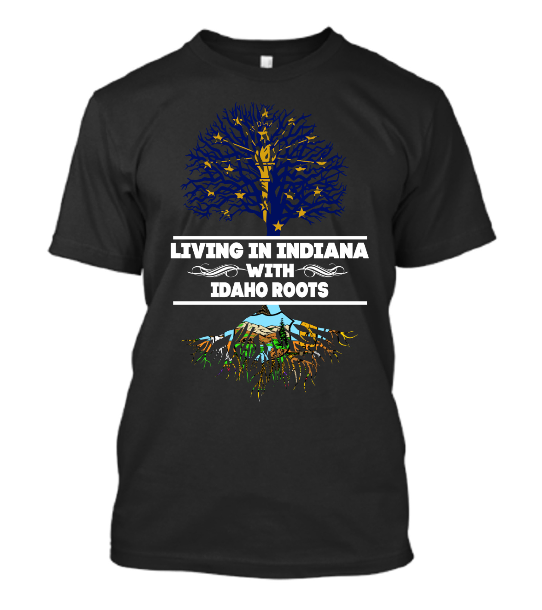Living In Indiana With Idaho Roots Tree And Mountain T-Shirt