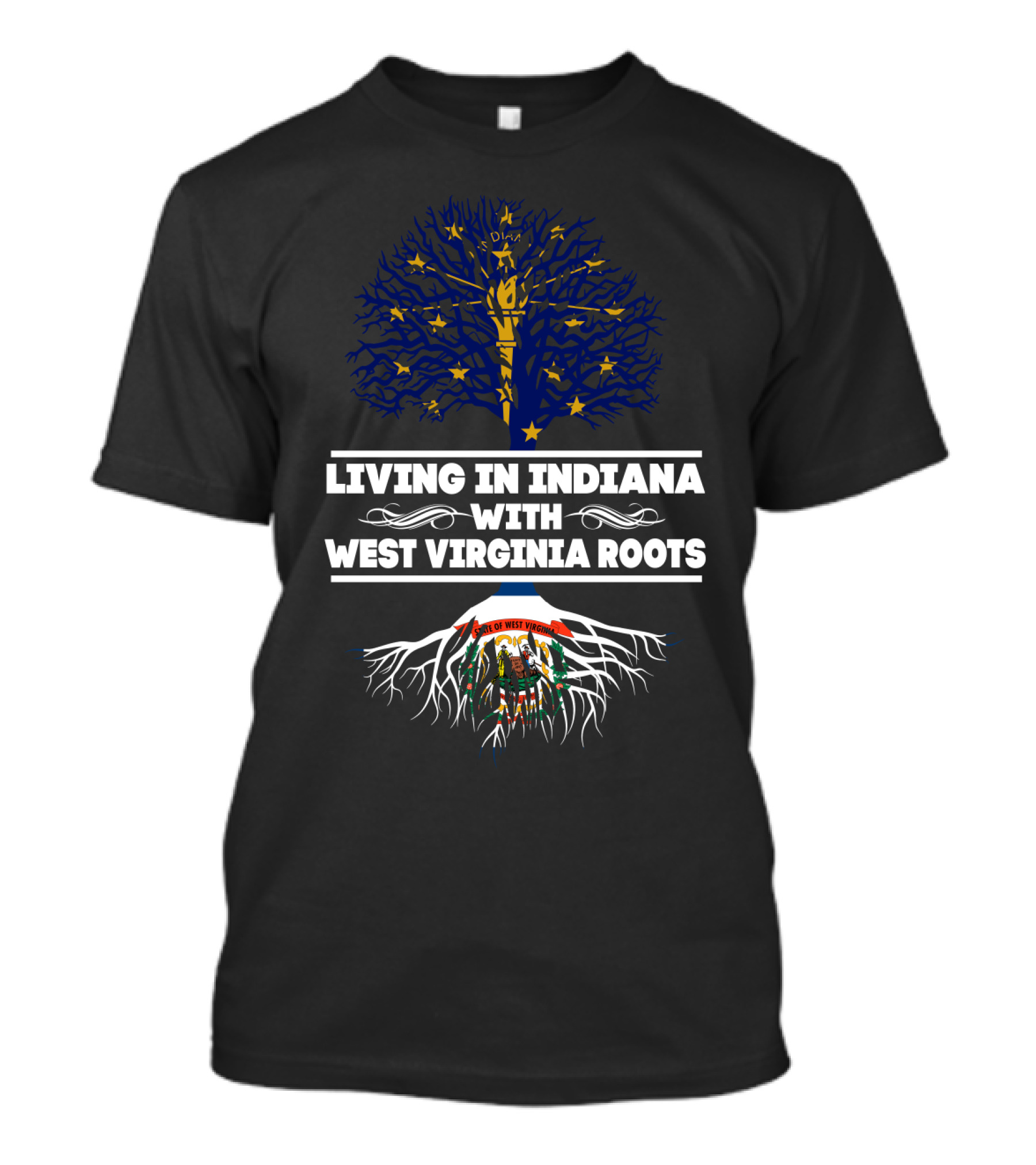 Indiana State And West Virginia Roots Tree Design: Living In Indiana With WEST VIRGINIA Roots T-Shirt
