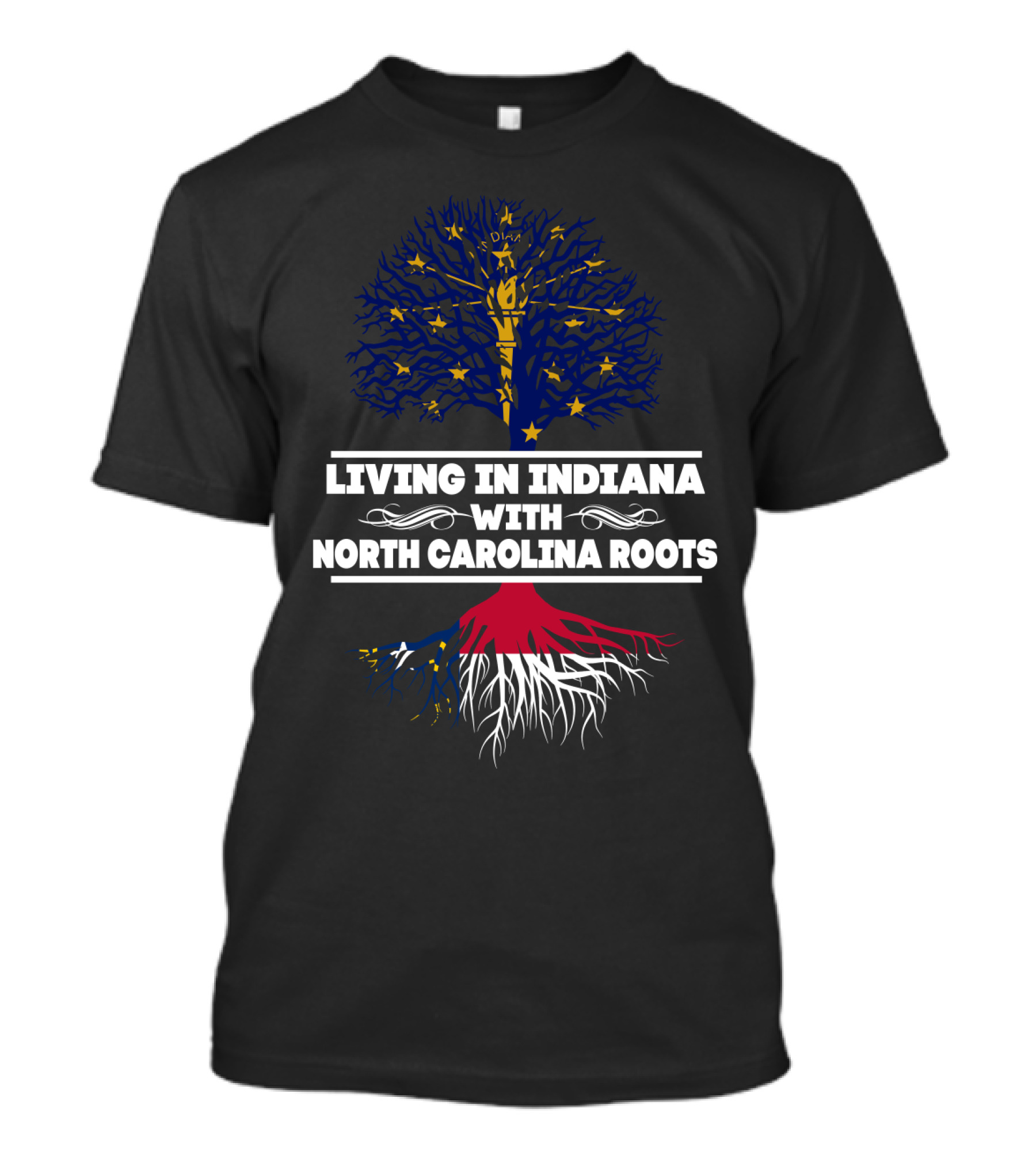 Living In Indiana With North Carolina Roots State Pride Symbolism Featuring Blue Tree And Red White Roots T-Shirt