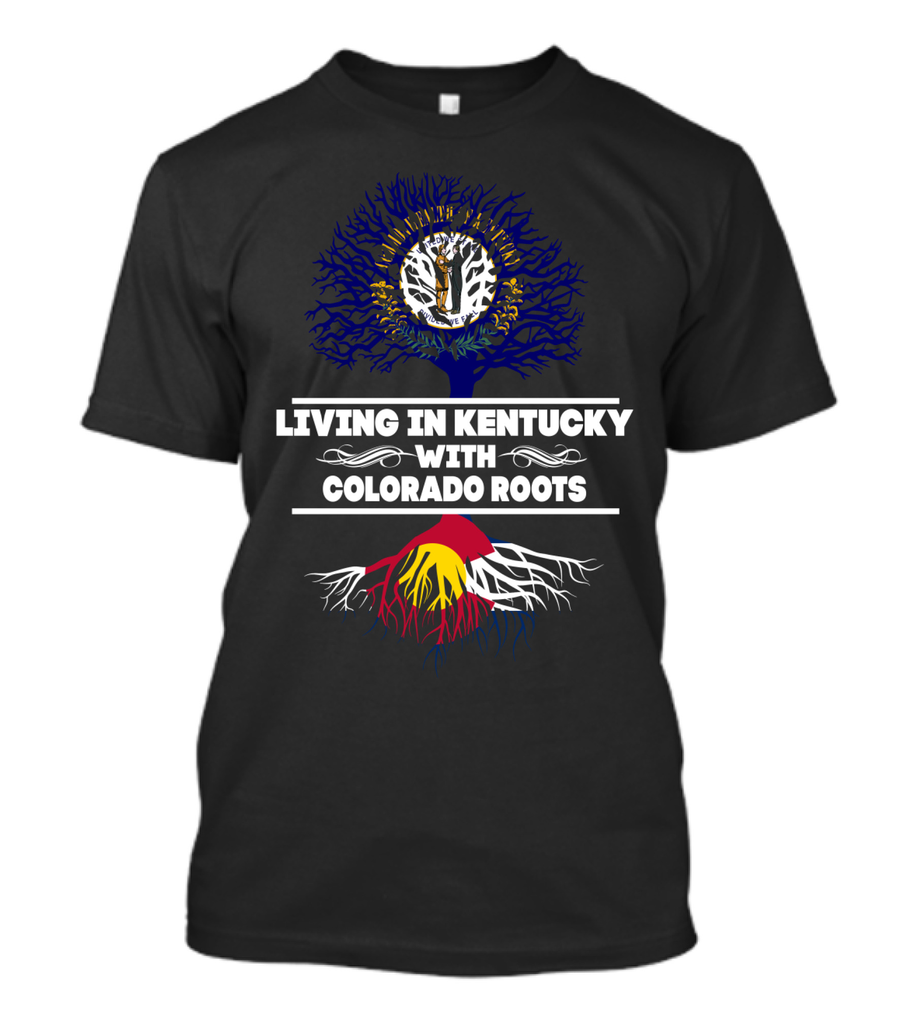 Living In Kentucky With Colorado Roots Tree Design Featuring Kentucky Seal And Colorado Flag Colors T-Shirt